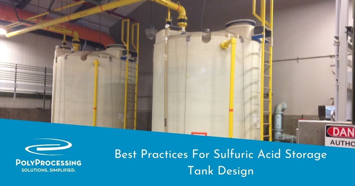Best Practices For Sulfuric Acid Storage Tank Design