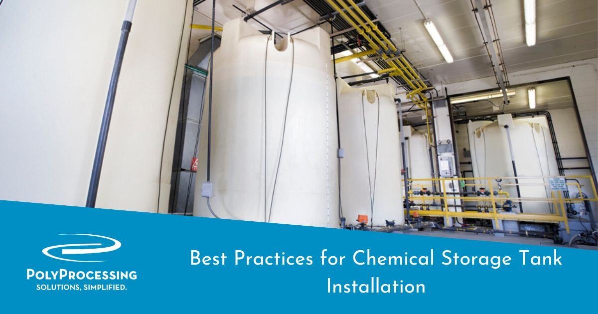 Best Practices for Chemical Storage Tank Installation