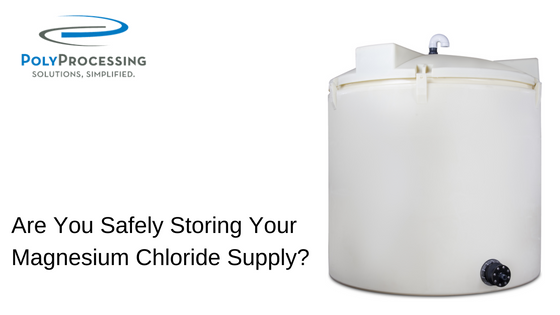 Are You Safely Storing Your Magnesium Chloride Supply?