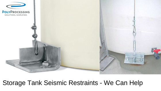 Storage Tank Seismic Restraints - We Can Help