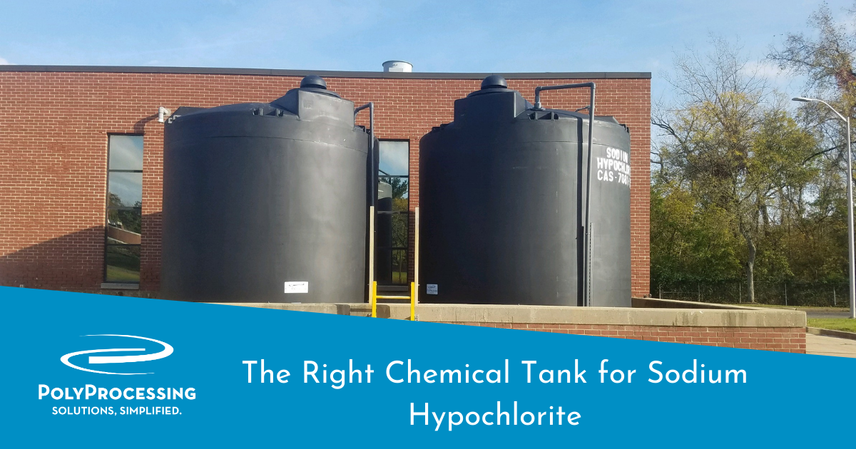 The Right Chemical Tank for Sodium Hypochlorite