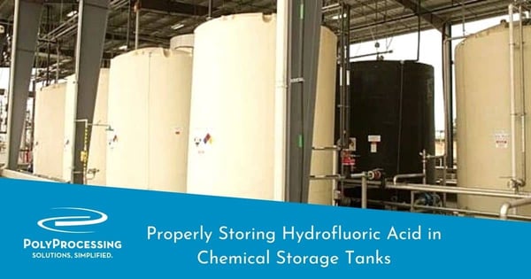 Properly Storing Hydrofluoric Acid in Chemical Storage Tanks