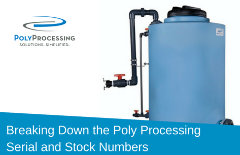 Breaking Down the Poly Processing Serial and Stock Numbers