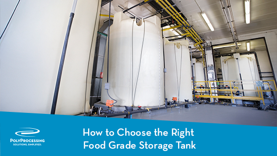 How to Choose the Right Food Grade Storage Tank