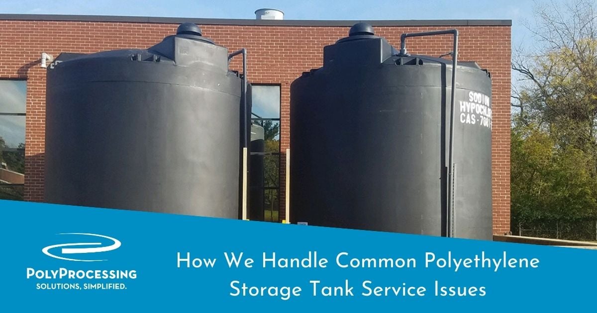 How We Handle Common Polyethylene Storage Tank Service Issues