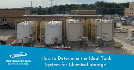 How to Determine the Ideal Tank System for Chemical Storage
