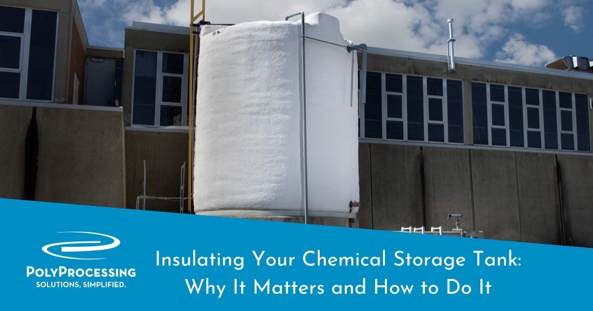 Insulating Your Chemical Storage Tank: Why It Matters and How to Do It