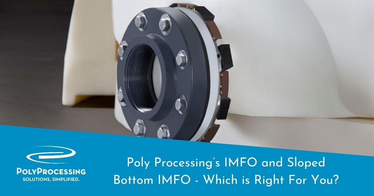 Poly Processing’s IMFO and Sloped Bottom IMFO - Which is Right For You?