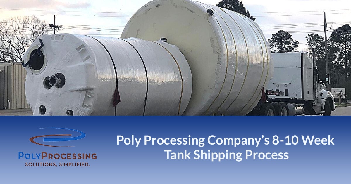 Preparing for Your Polyethylene Tank Delivery in 8-10 Weeks
