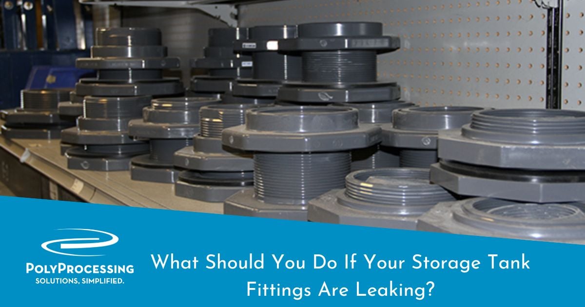 What Should You Do If Your Storage Tank Fittings Are Leaking?