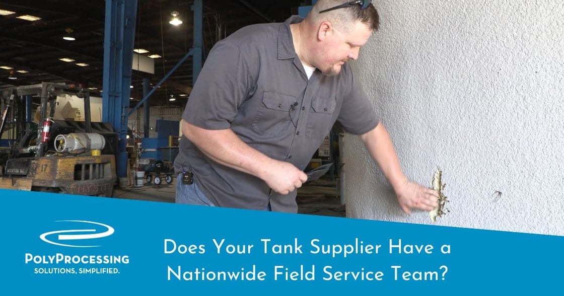 Does Your Tank Supplier Have a Nationwide Field Service Team?