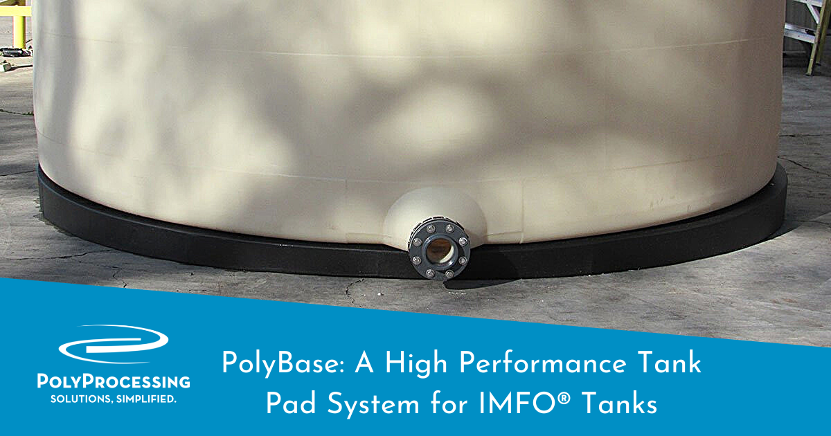 PolyBase: A High Performance Tank Pad System for IMFO® Tanks