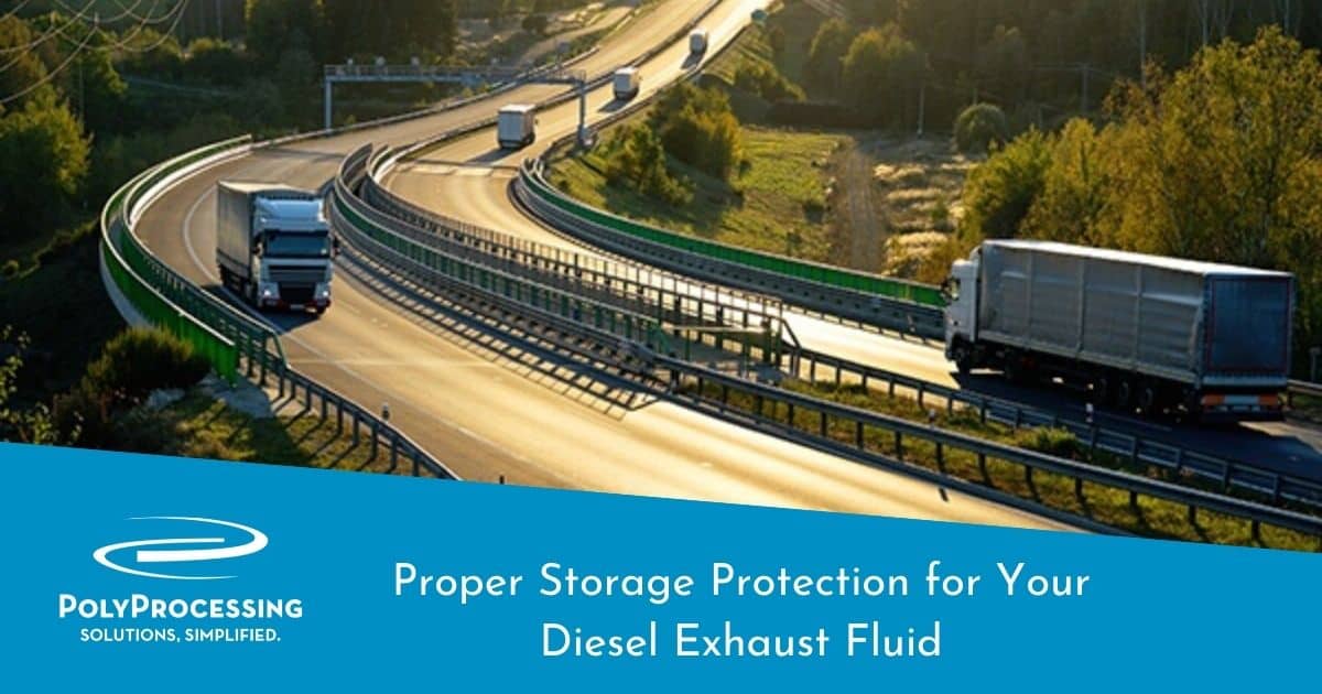 Proper Storage Protection for Your Diesel Exhaust Fluid